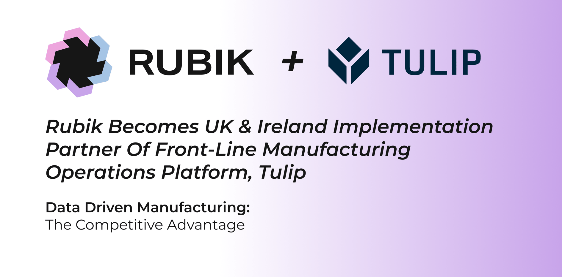 Rubik Partners with Tulip, a Gartner-Recognised Frontline Operations Leader